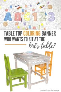 Table Top Coloring Banner for the Kids' Table - Miss Mikes Place
