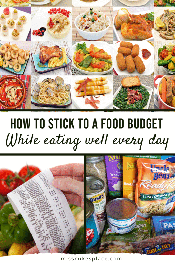 How to Stick to a Food Budget and Still Eat Well Every Day - Miss Mikes ...